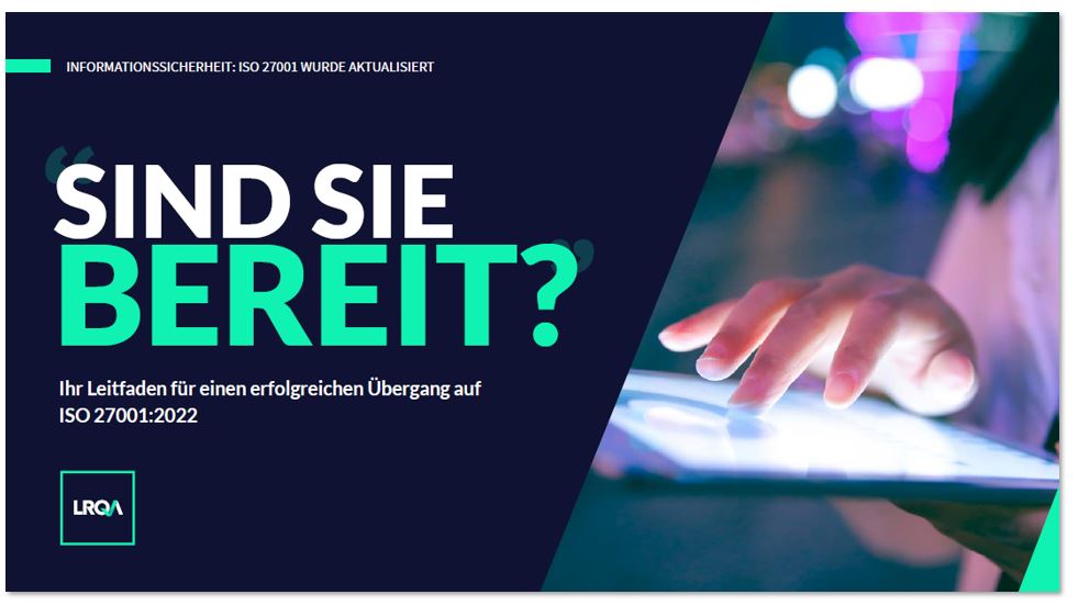 ISO 27001-Leitfaden - 10 Schritte zur Umstellung | LRQA Deutschland ISO 27001-Leitfaden - 10 Schritte zur Umstellung | LRQA Deutschland