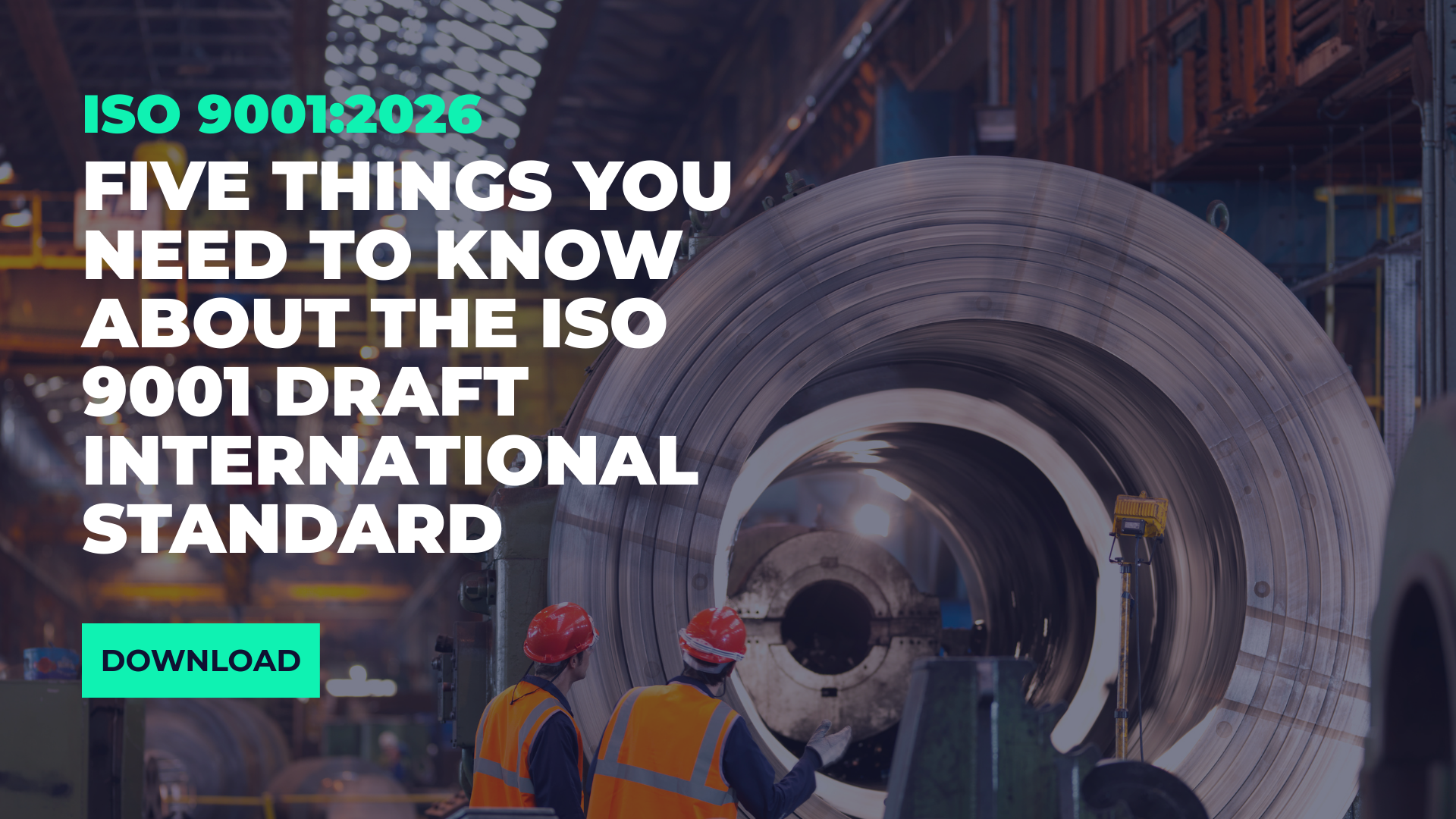 Five things to know about the ISO 9001:2026 DIS | LRQA Australia