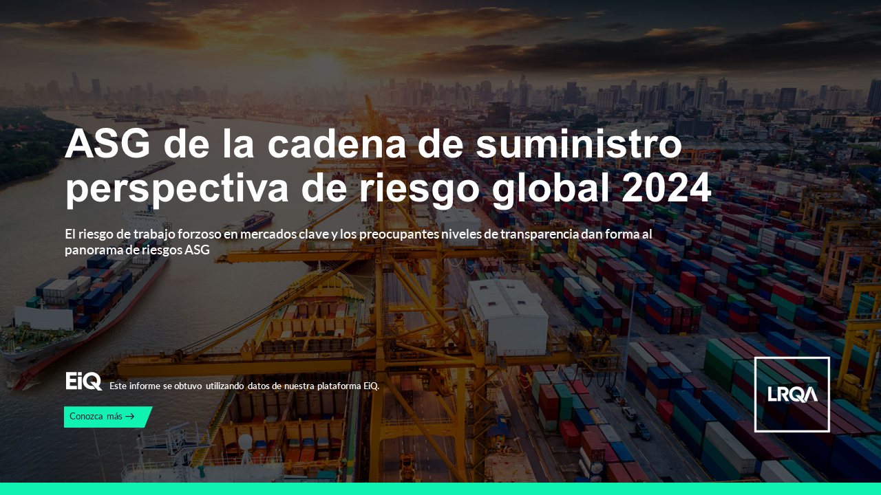 Último informe de perspectivas de riesgo ESG - 2024 | LRQA CL